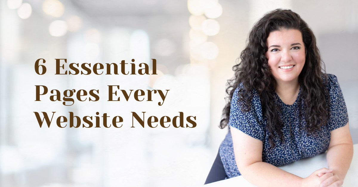 6 Essential Pages Every Website Needs - Website Success Academy
